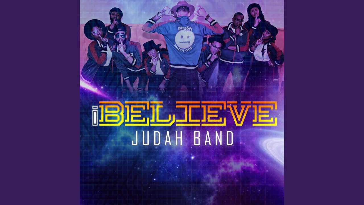 I Believe · Judah Band