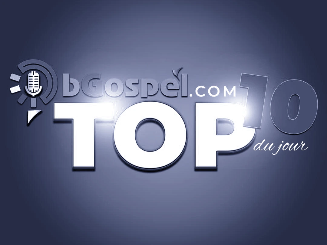 Top 10 Musiques Gospel Francophones : Écoutez les Meilleures Chansons ...