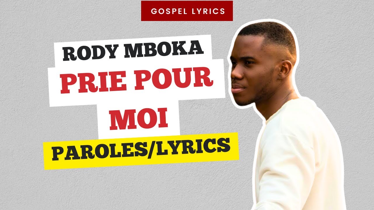 Le Message Profond de 'Prie Pour Moi' par Rody Mboka